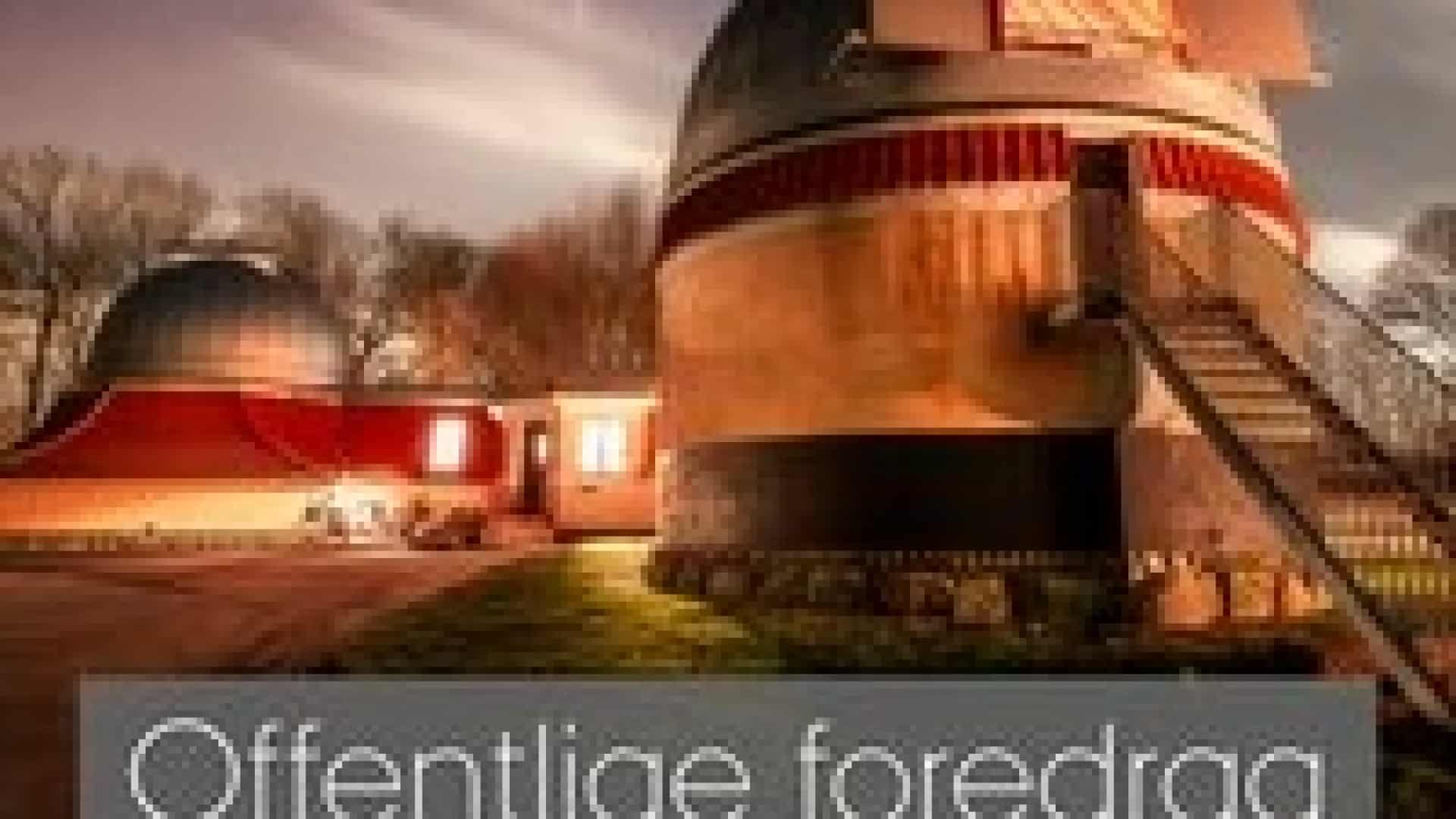 Teleskopet – vores øje til universet med live-streamet foredrag ...